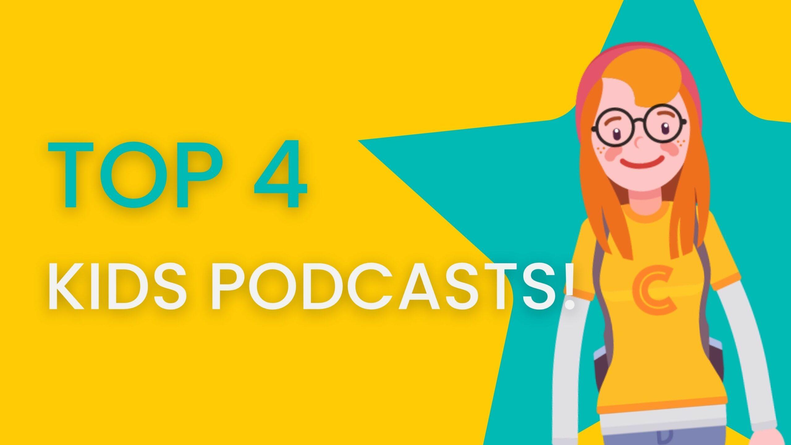TOP 4 KIDS PODCASTS ! - made by mortals